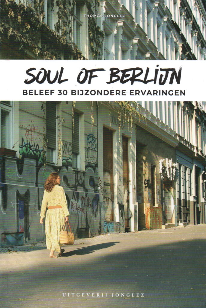 Soul of Berlijn - Beleef 30 bijzondere ervaringen - Reis-boek.nl